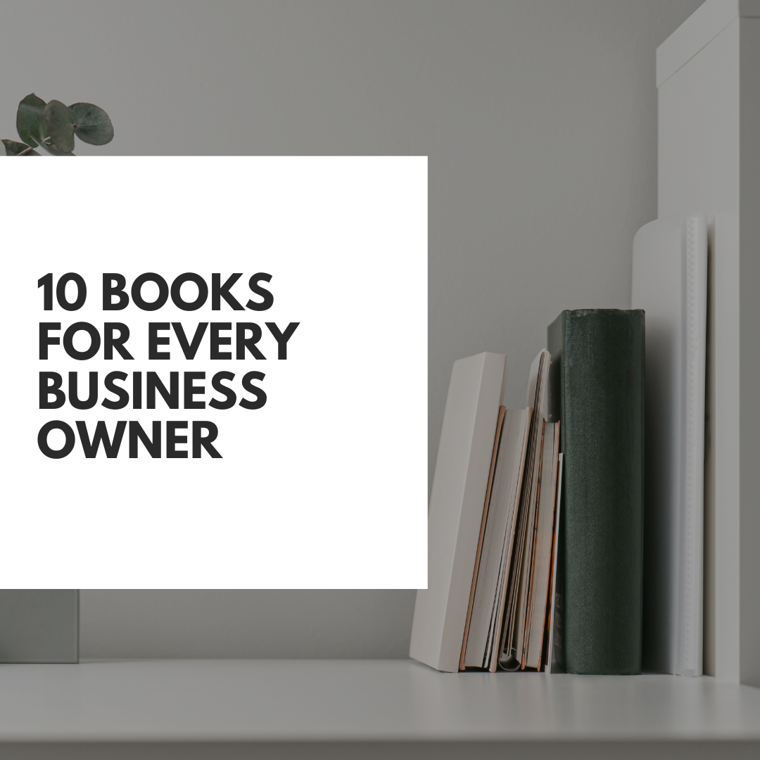 10 Books for Every Business Owner – Alyssa Renee Digital Content, LLC